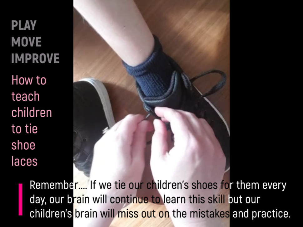 How to teach children to tie shoe laces without tears – Play Move Improve